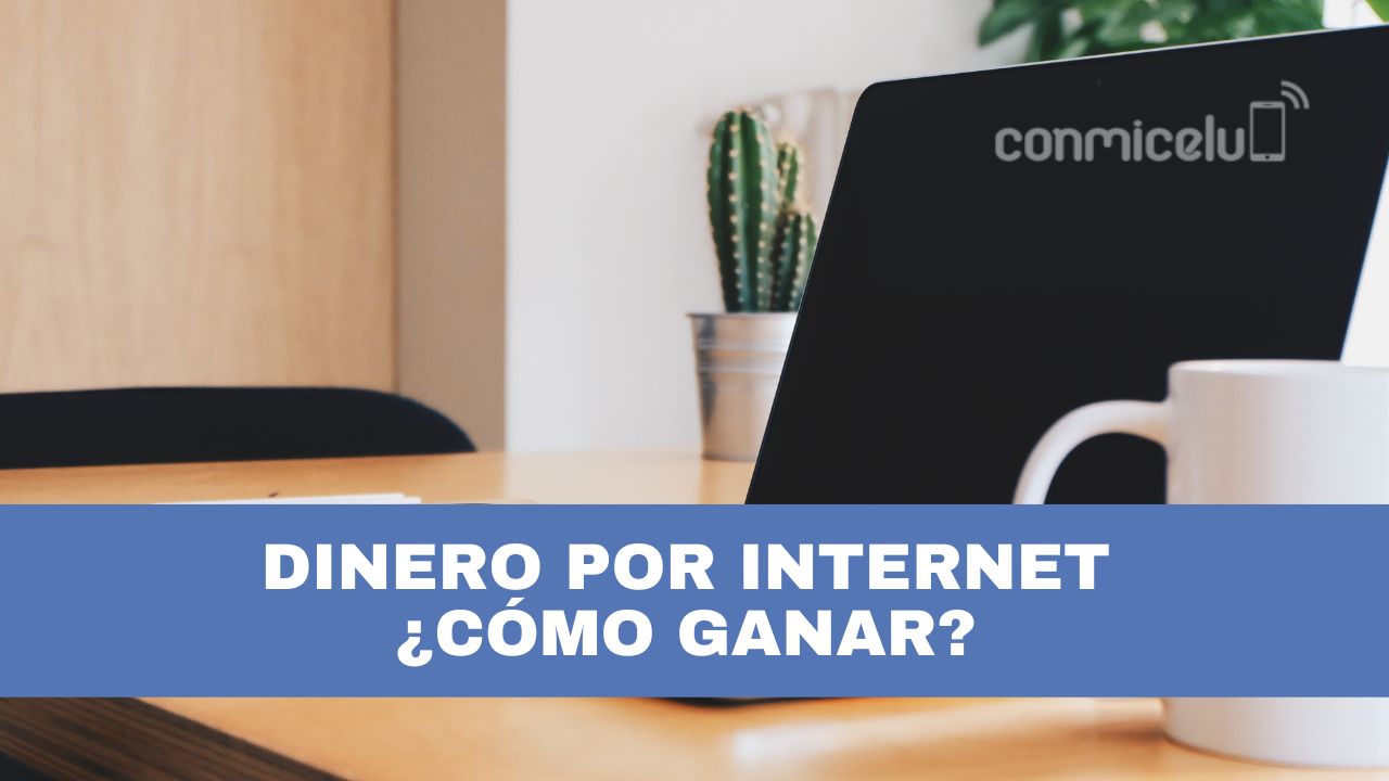 Cómo trabajar por Internet desde Casa - Conmicelu